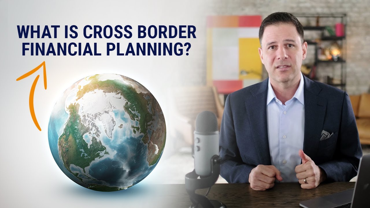 What is Cross Border financial planning? - Baobab Wealth Management